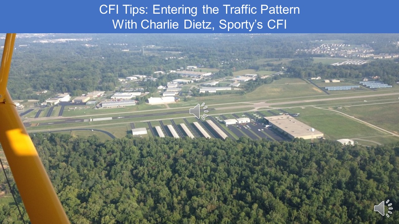 CFI Tips: Entering the Traffic Pattern : Flight Training Central